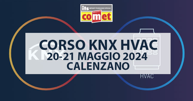 Impianti Speciali - Corso KNX HVAC - GruppoComet