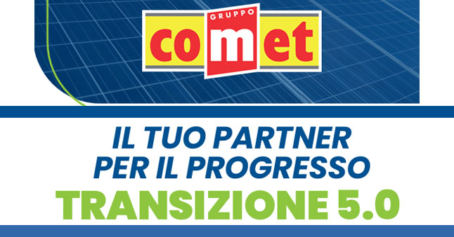 Gruppo Comet - Partner per il progresso - Transizione 5.0 - GruppoComet